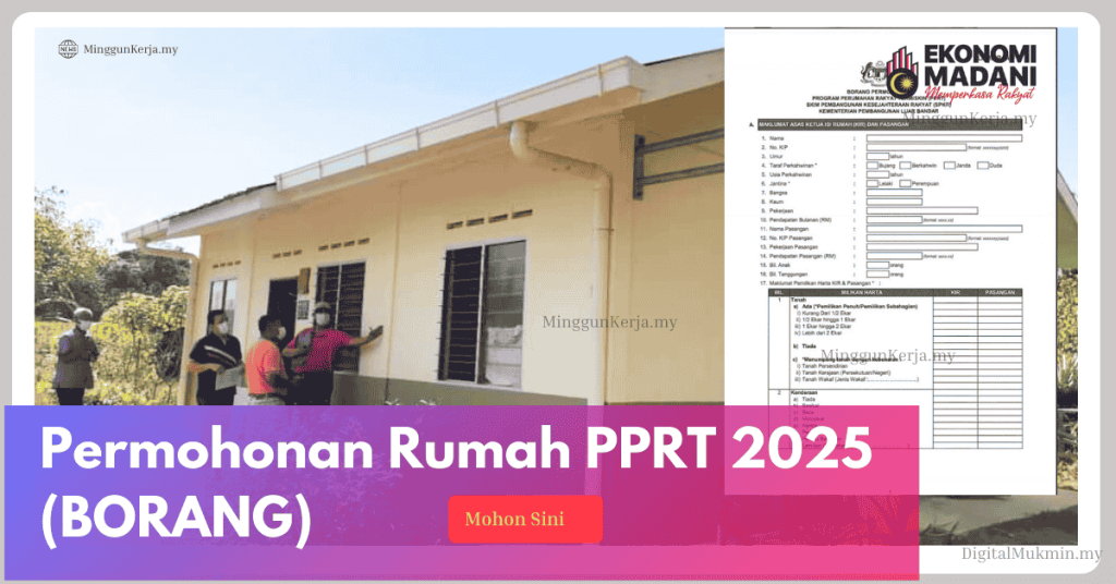 Ini Cara Permohonan Rumah PPR 2025 : Borang & Kelayakan