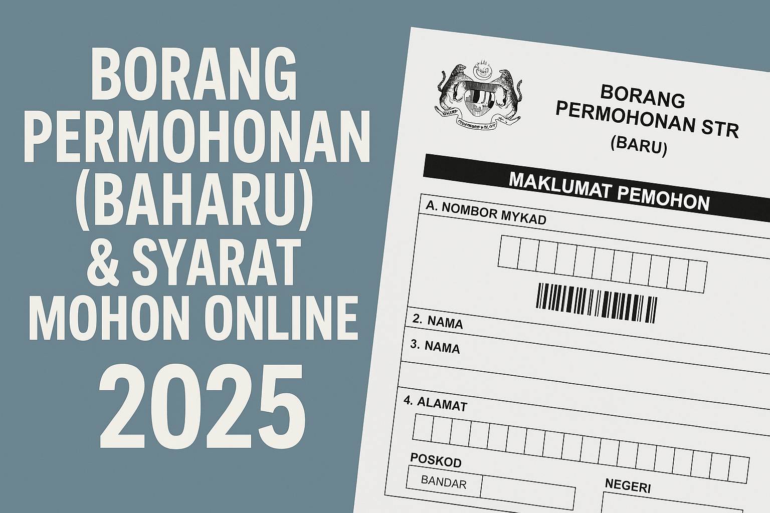 BORANG PERMOHONAN STR (BAHARU) & SYARAT MOHON ONLINE (2025)